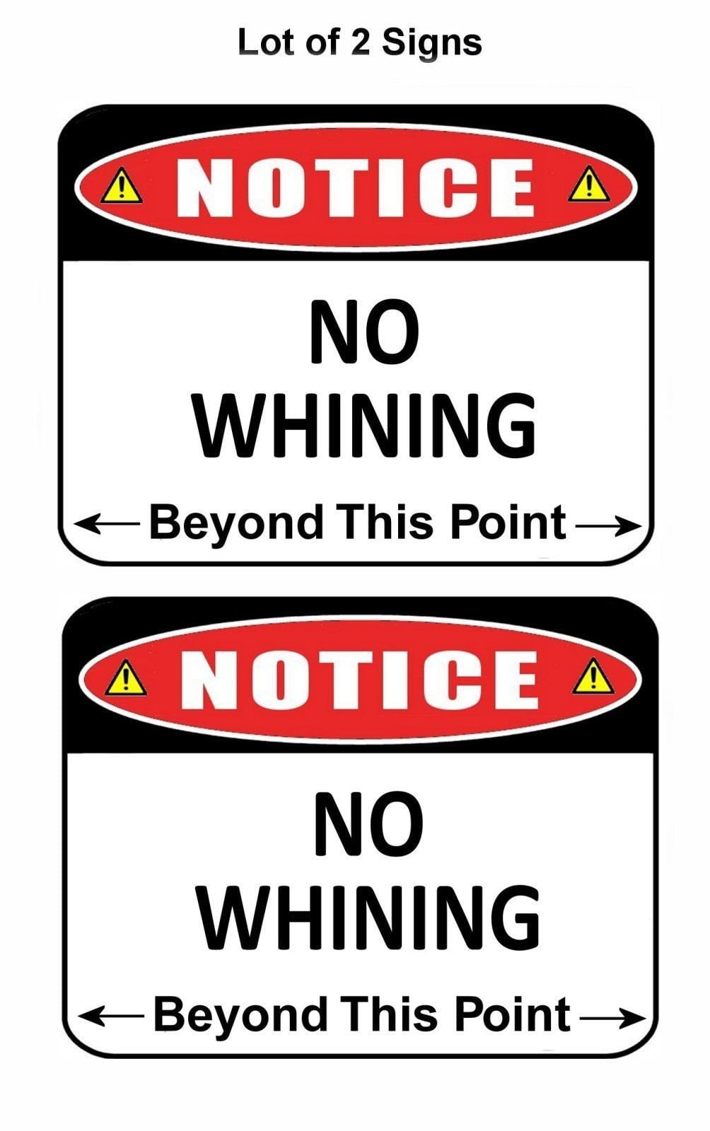 PCSCP 2-Count Notice No Whining Beyond this Point 11.5 inch by 9 inch ...