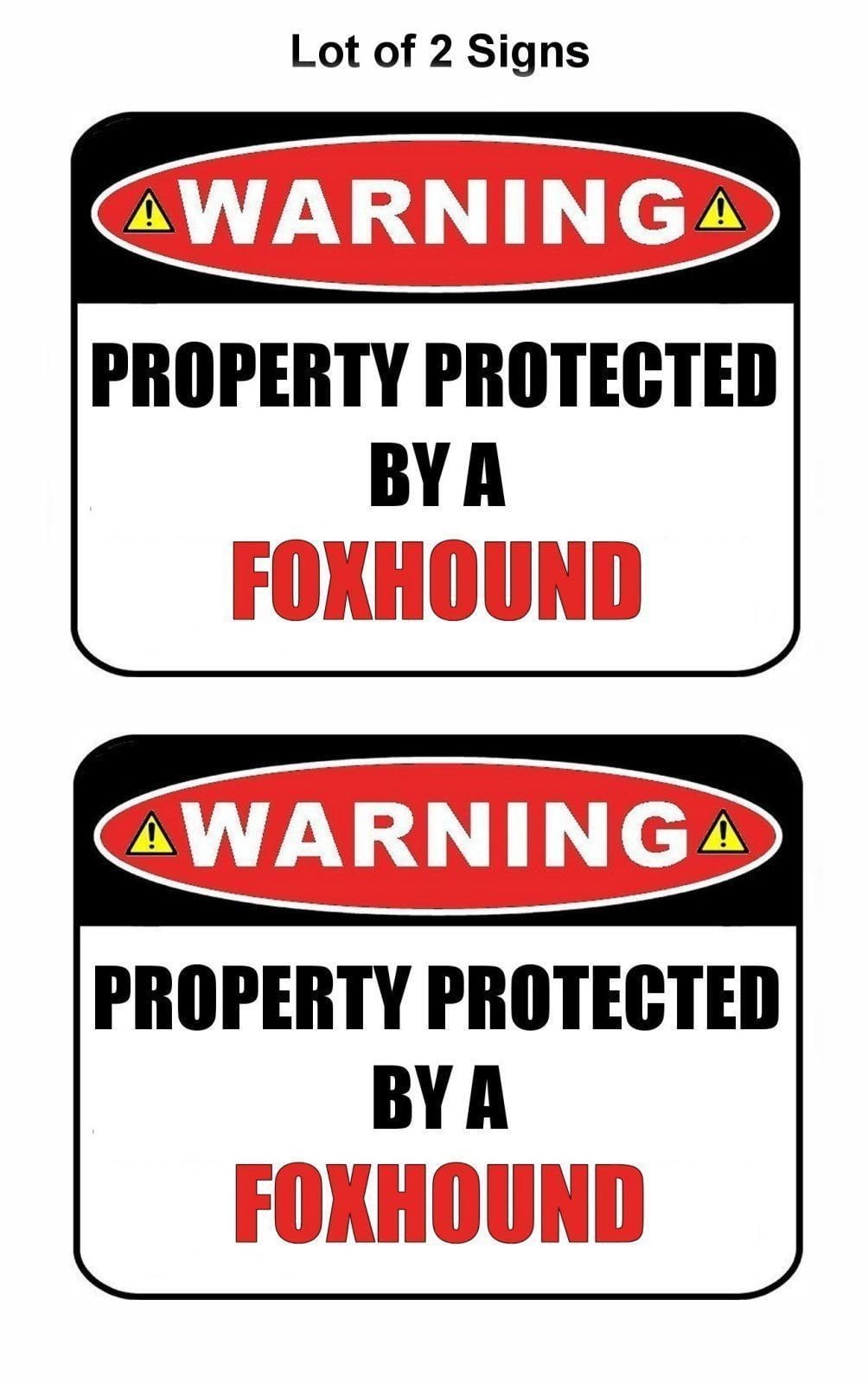 PCSCP 2-Count Warning Property Protected by a Foxhound 9 inch x 11.5 ...