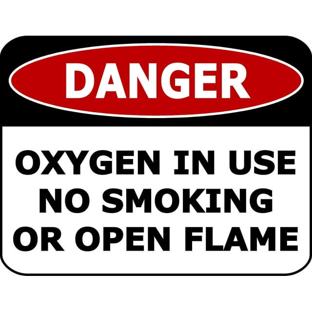 PCSCP Danger Oxygen in Use No Smoking Open Flames 11.5 inch 9 inch ...
