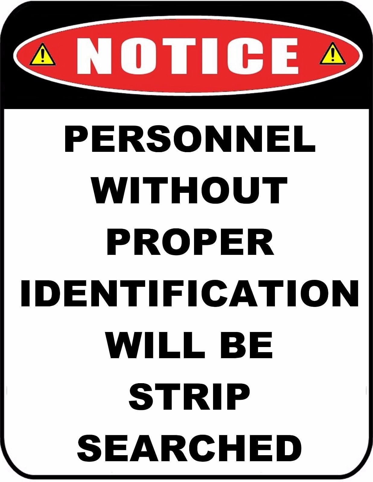 PCSCP Notice Personnel Without Proper Identification Will be Strip ...