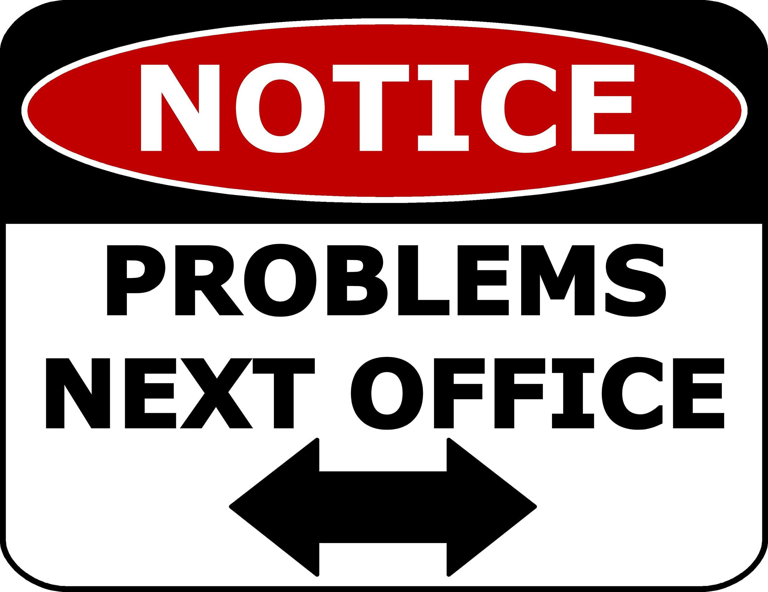 PCSCP Notice Problems Next Office 11.5 inch by 9 inch Laminated Funny ...