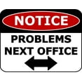 PCSCP Notice Problems Next Office 11.5 inch by 9 inch Laminated Funny ...