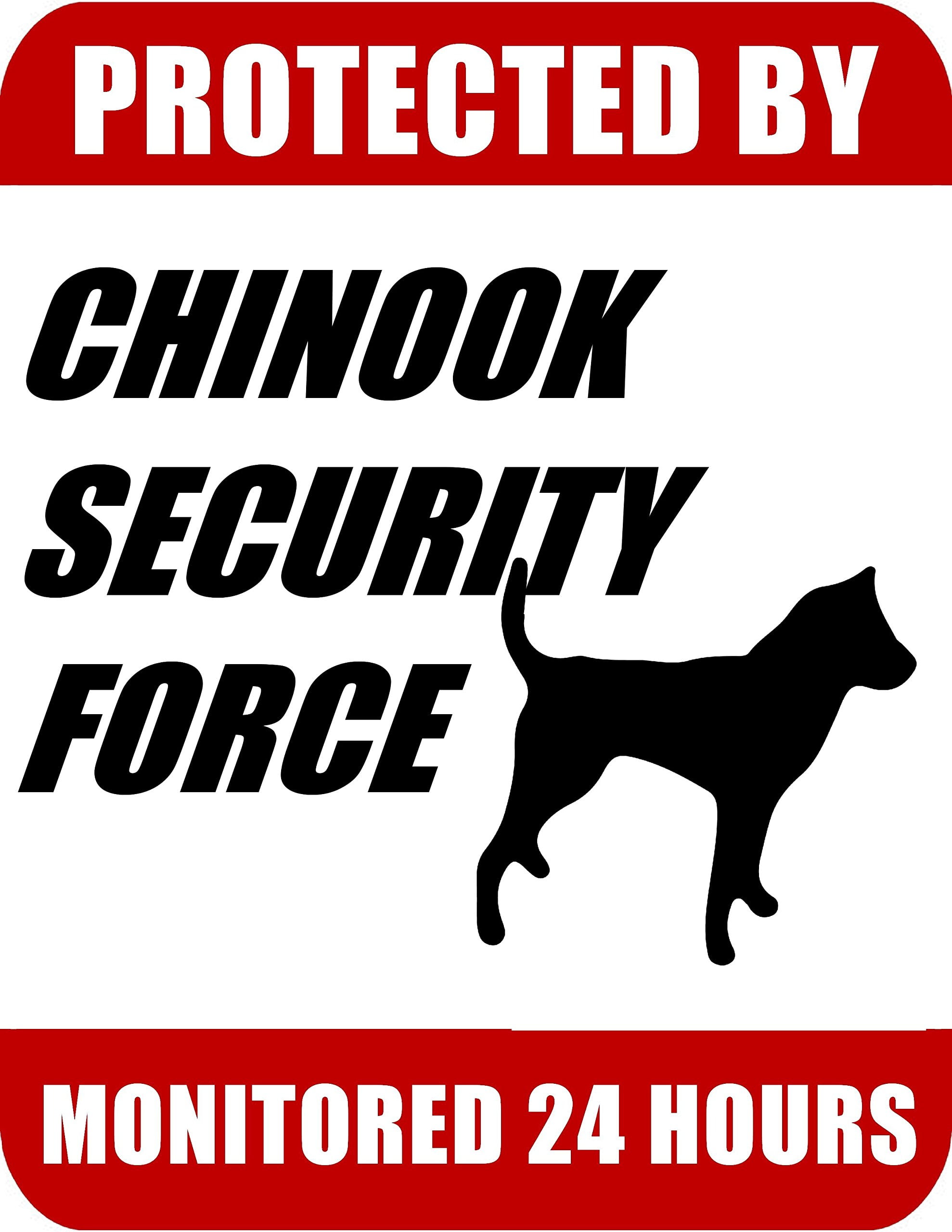 PCSCP Protected By Chinook Security Force Monitored 24 Hours 9 inch x ...