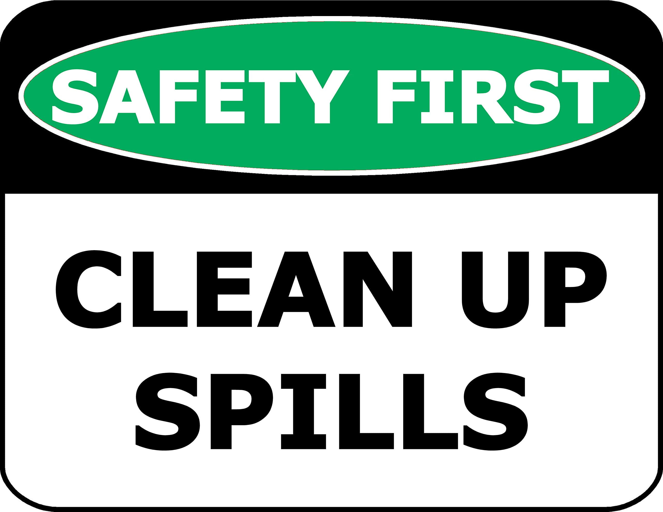 PCSCP Safety First Clean Up Spills 11.5 inch by 9 inch Laminated OSHA ...