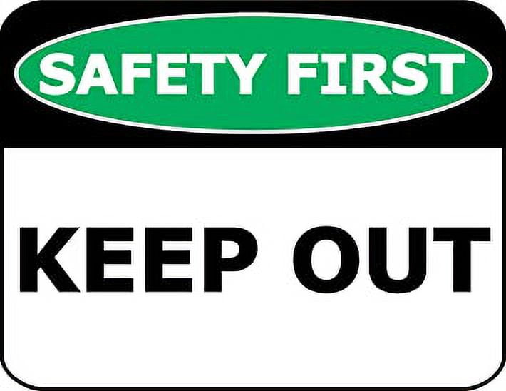 PCSCP Safety First Keep Out 11.5 inch by 9 inch Laminated OSHA Safety ...