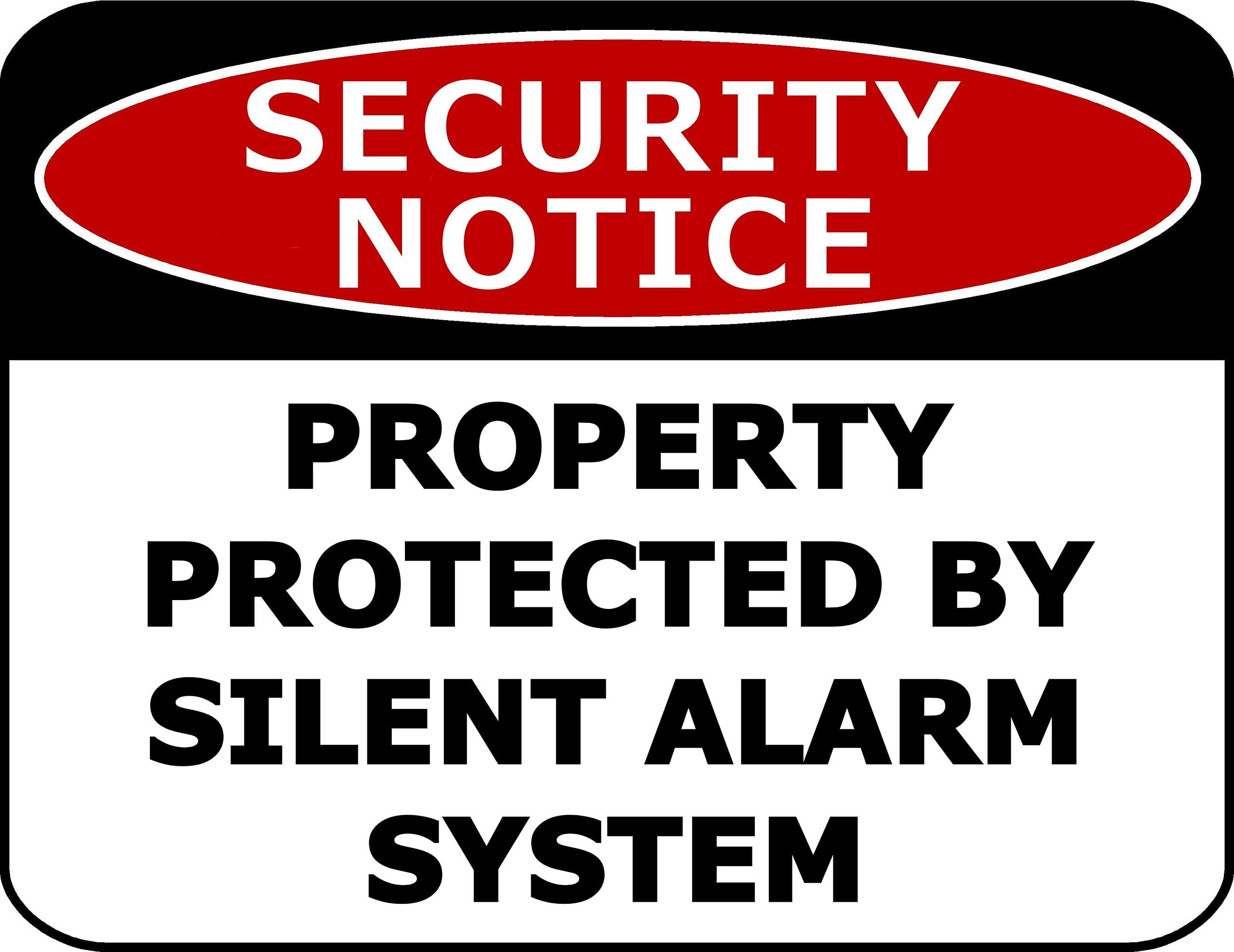 PCSCP Security Notice Property Protected by Silent Alarm System 11.5 ...