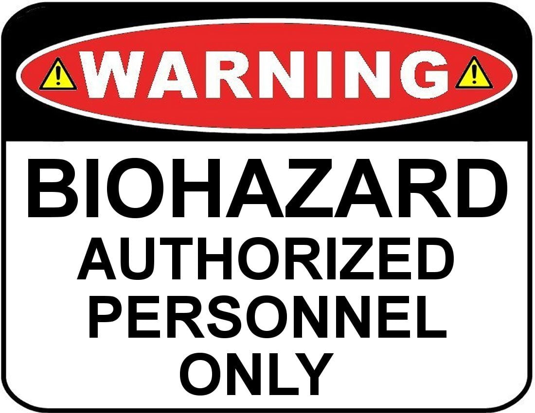 PCSCP Warning Biohazard Authorized Personnel Only 11 inch by 9.5 inch ...