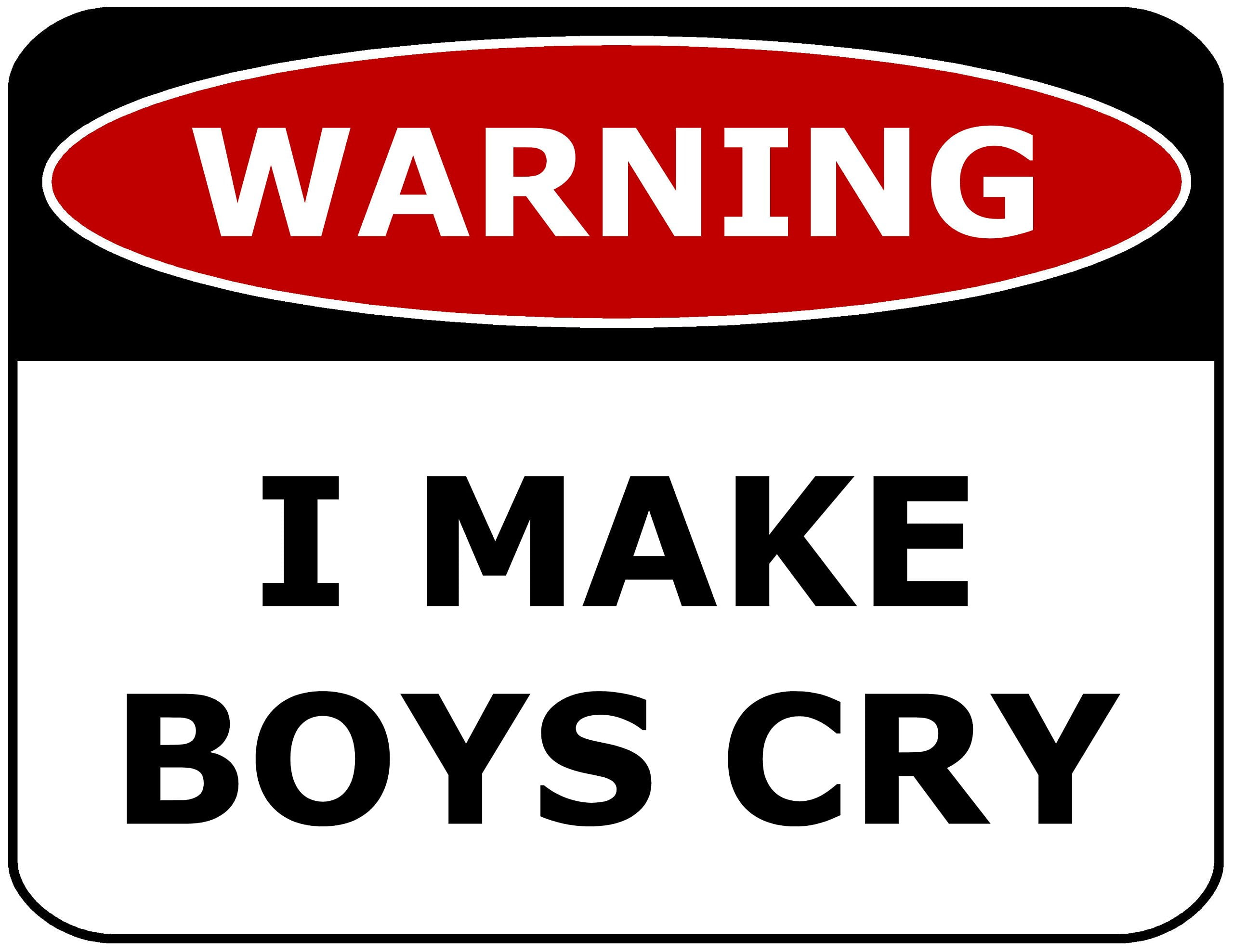 PCSCP Warning I Make Boys Cry 11 inch by 9.5 inch Laminated Funny Sign ...