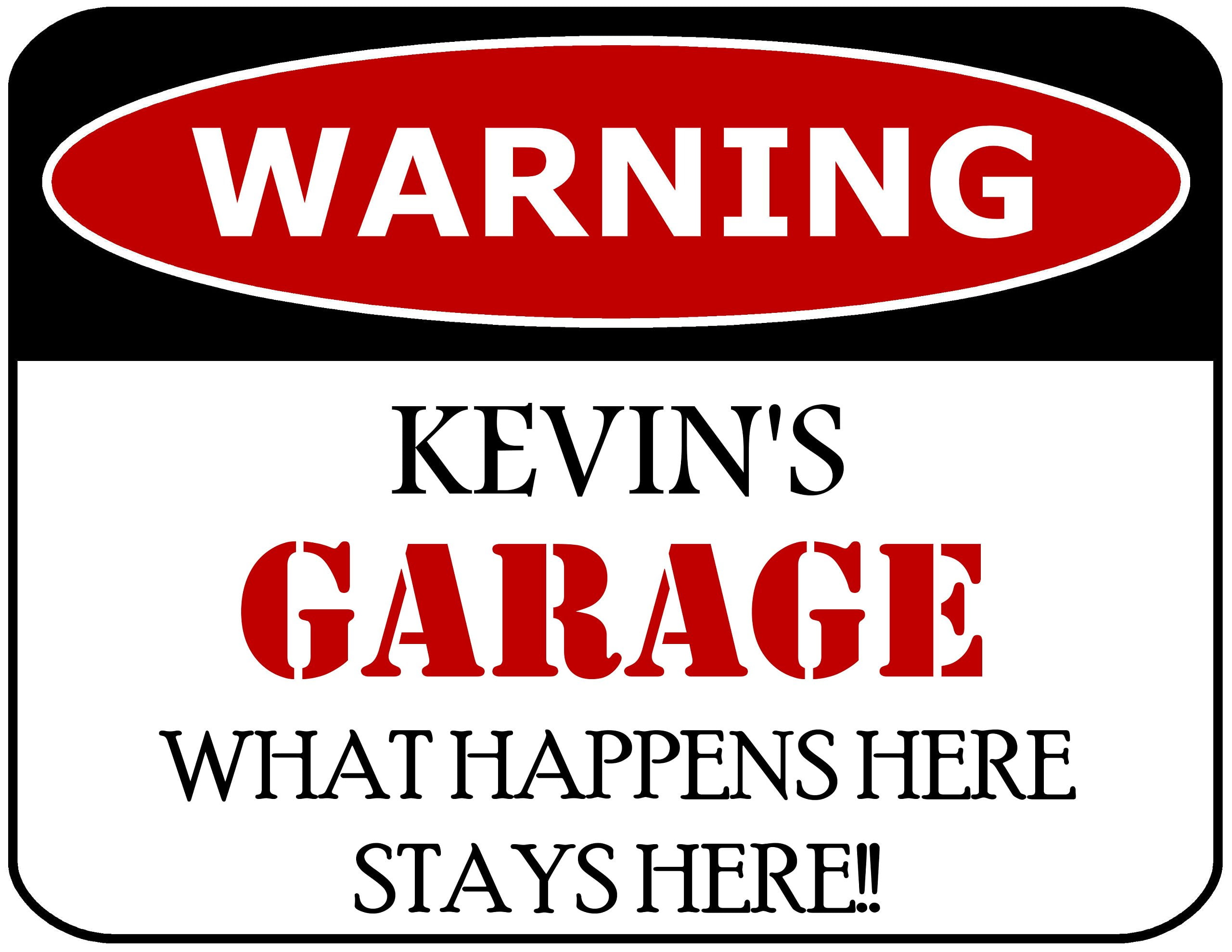 PCSCP Warning Kevin's Garage What Happens Here Stays Here!! 11 inch by ...