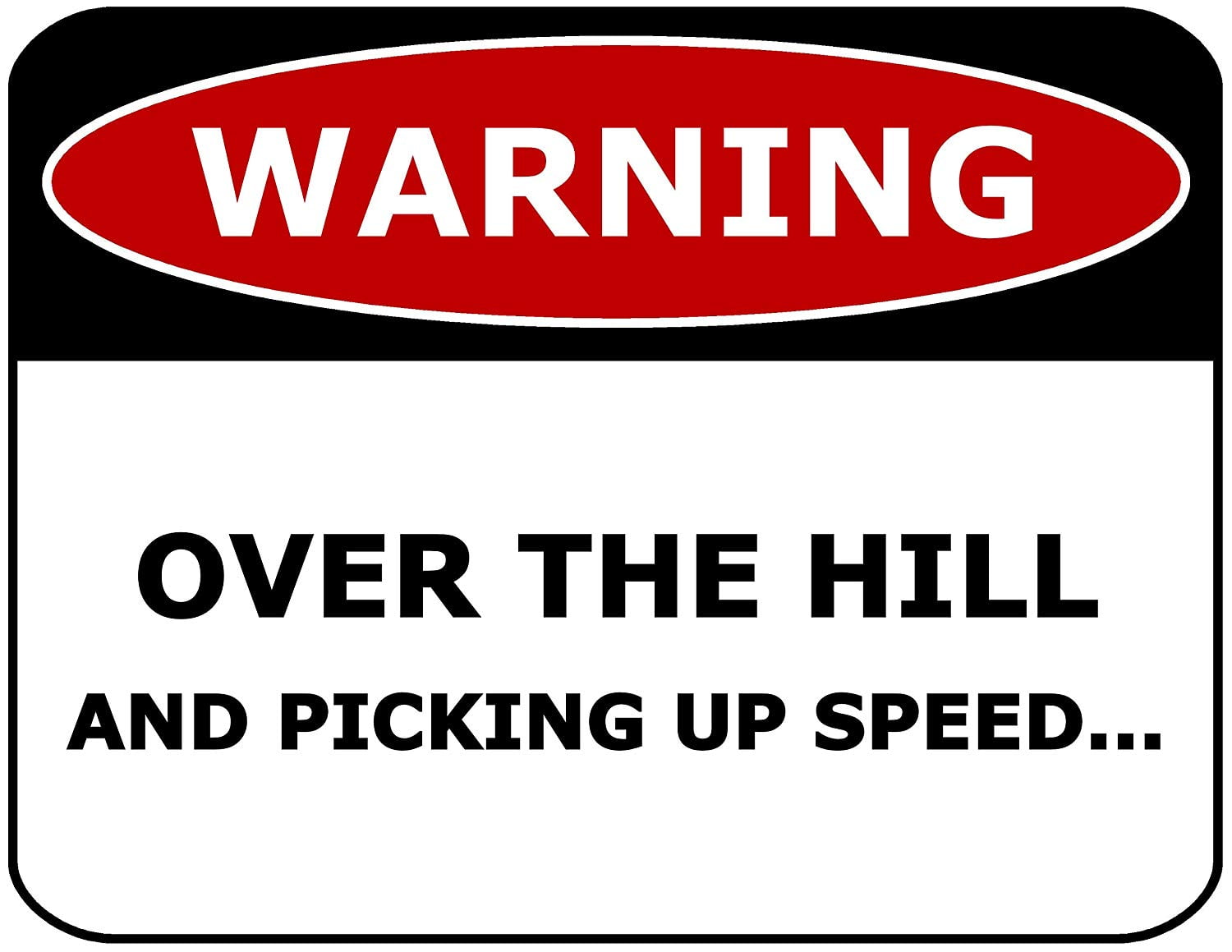 PCSCP Warning Over The Hill And Picking Up Speed 11.5 inch by 9 inch ...
