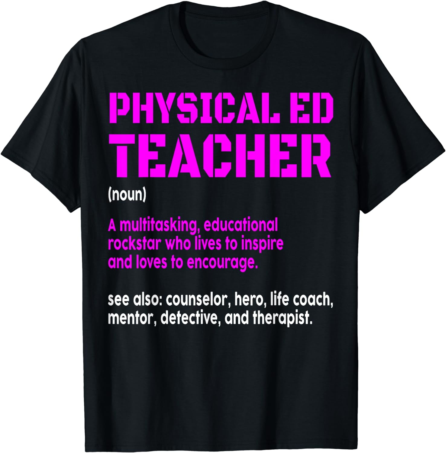 PE Definition Physical Education Teacher Pun Lover Gift T-Shirt ...