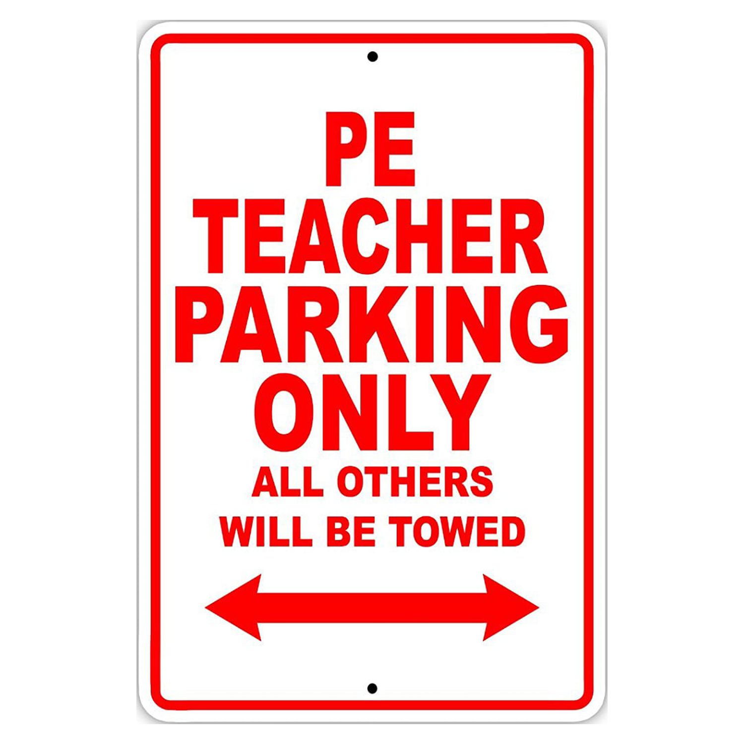 PE Teacher Parking Only Gift Decor Novelty Garage Metal Aluminum 12"x18 ...
