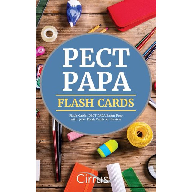 PECT PAPA Flash Cards: PECT PAPA Exam Prep with 300+ Flash Cards for ...