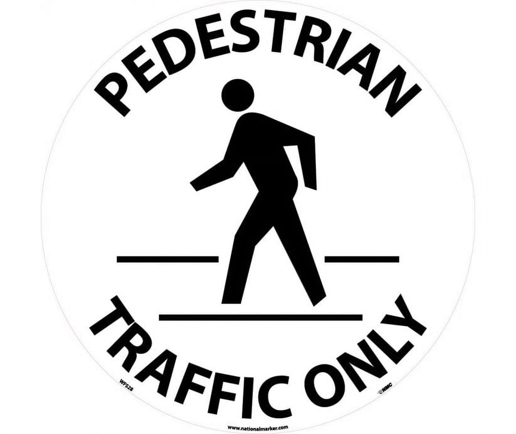 PEDESTRIAN TRAFFIC ONLY WALK ON FLOOR SIGN - Walmart.com