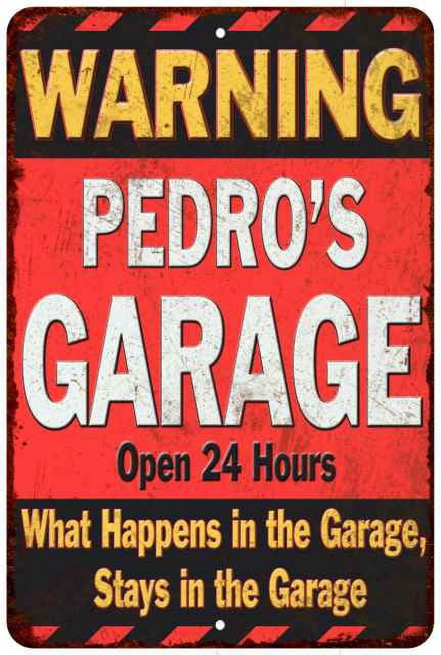 PEDRO'S Garage Warning Man Cave Wall Decor 8x12 Metal Sign 108120030180 ...
