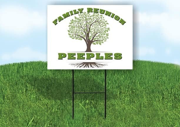 PEEPLES FAMILY REUNION GR TREE 18 in x 24 in Yard Sign Road Sign with ...