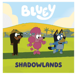PENGUIN YOUNG READERS LIC: Bluey: Shadowlands (Paperback) - Walmart.com