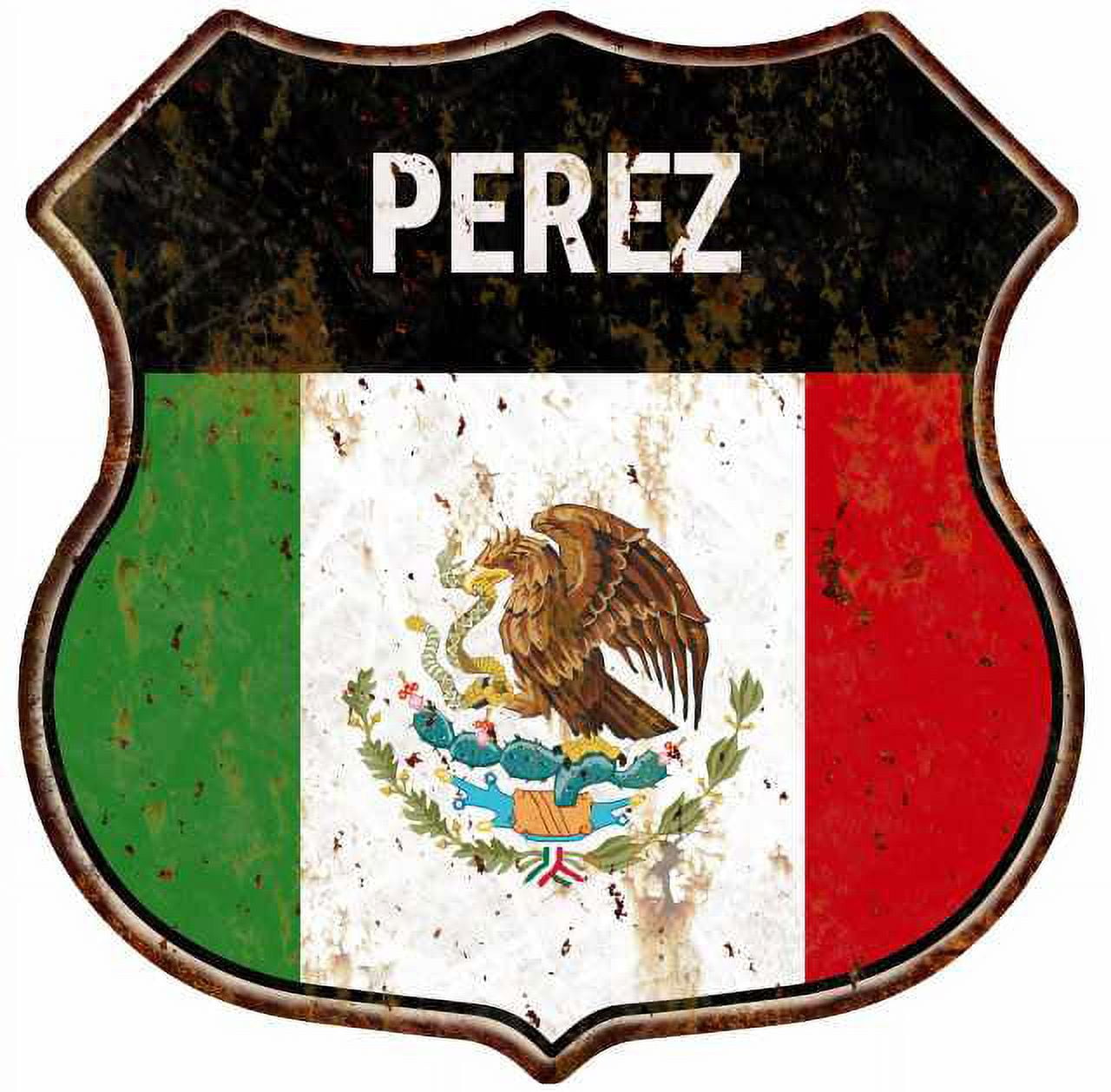 PEREZ Mexican Flag Sign Shield Metal Gift Mexico 211110008008 - Walmart.com