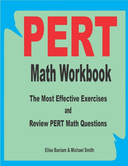 PERT Math Workbook: The Most Effective Exercises and Review PERT Math ...