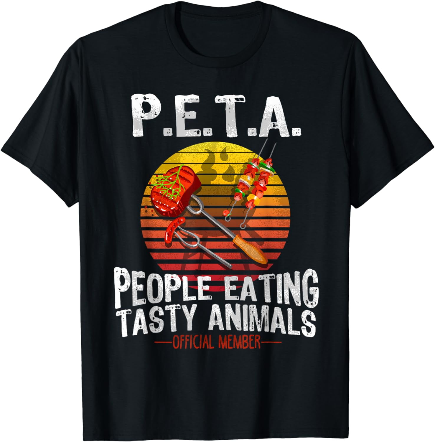 PETA Shirts People Eating Tasty Animals Anti Vegetarian T-Shirt ...