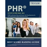 PHR Study Guide 2020-2021: PHR Certification Prep and Practice Test ...