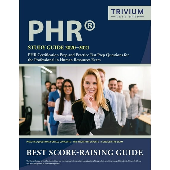 PHR Study Guide 2020-2021: PHR Certification Prep and Practice Test ...