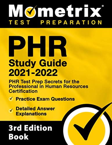 Pre-Owned PHR Study Guide 2021-2022 - PHR Test Prep Secrets for the ...