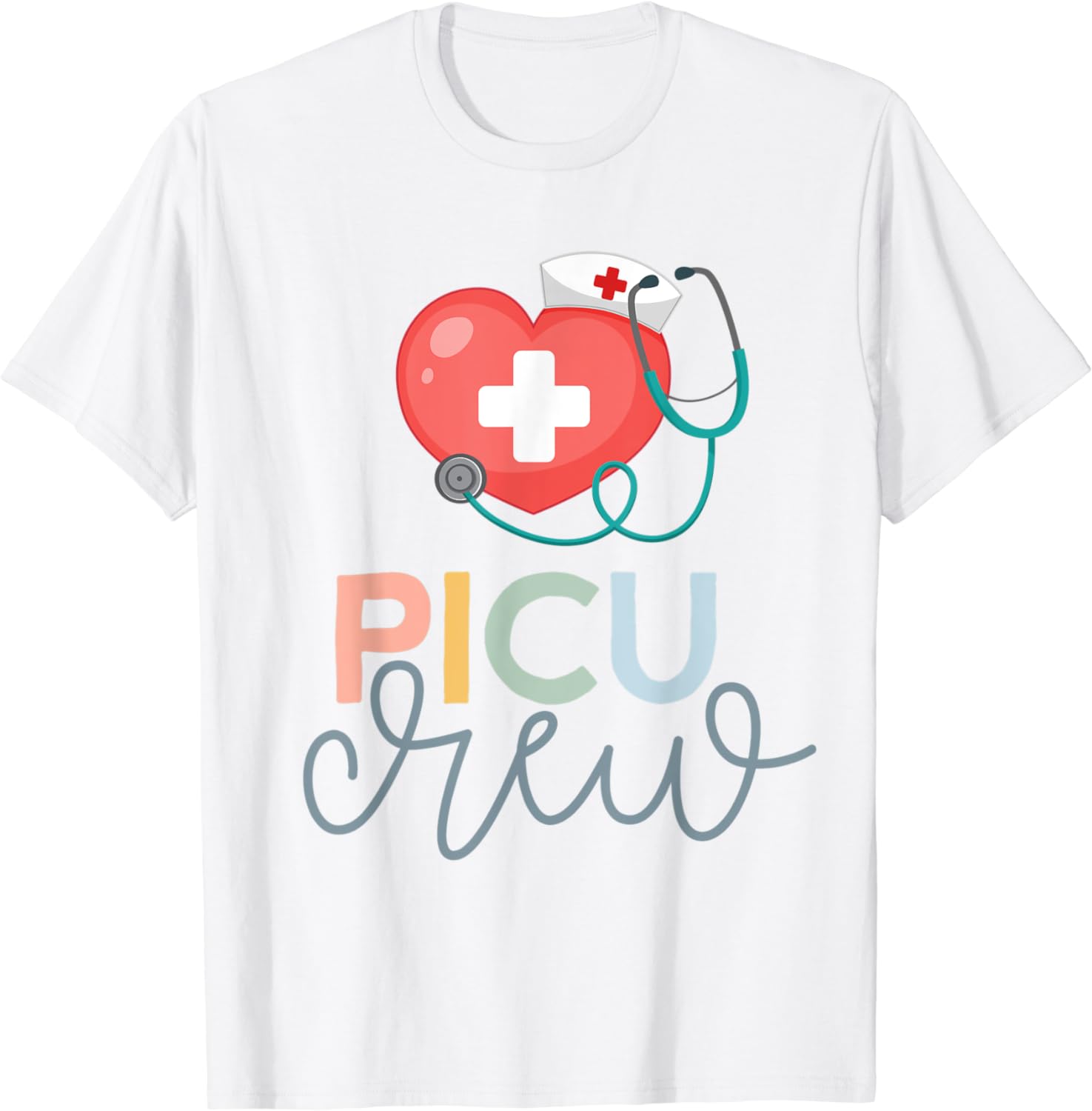 PICU Nurse Pediatric Intensive Care PICU Crew T-Shirt - Walmart.com