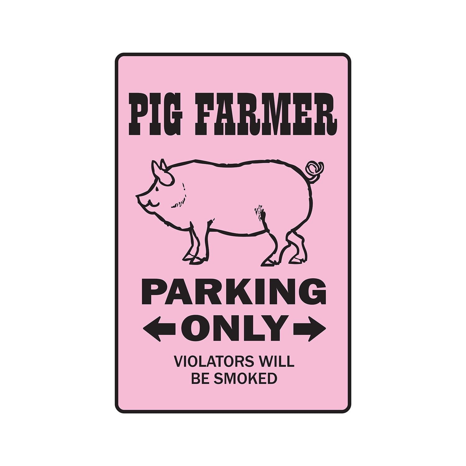 PIG FARMER Aluminum Sign pigs parking farm hog sow pork bacon piggy ...