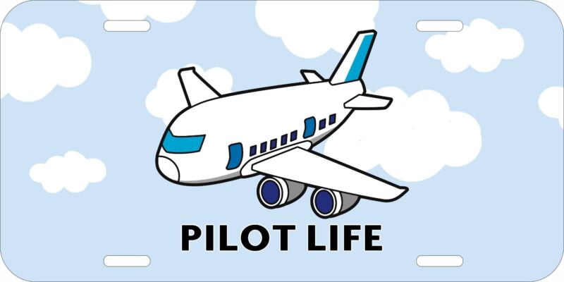 PILOT LIFE AIRLINE PILOT AIRMAN AVIATOR NOVELTY METAL LICENSE PLATE ...