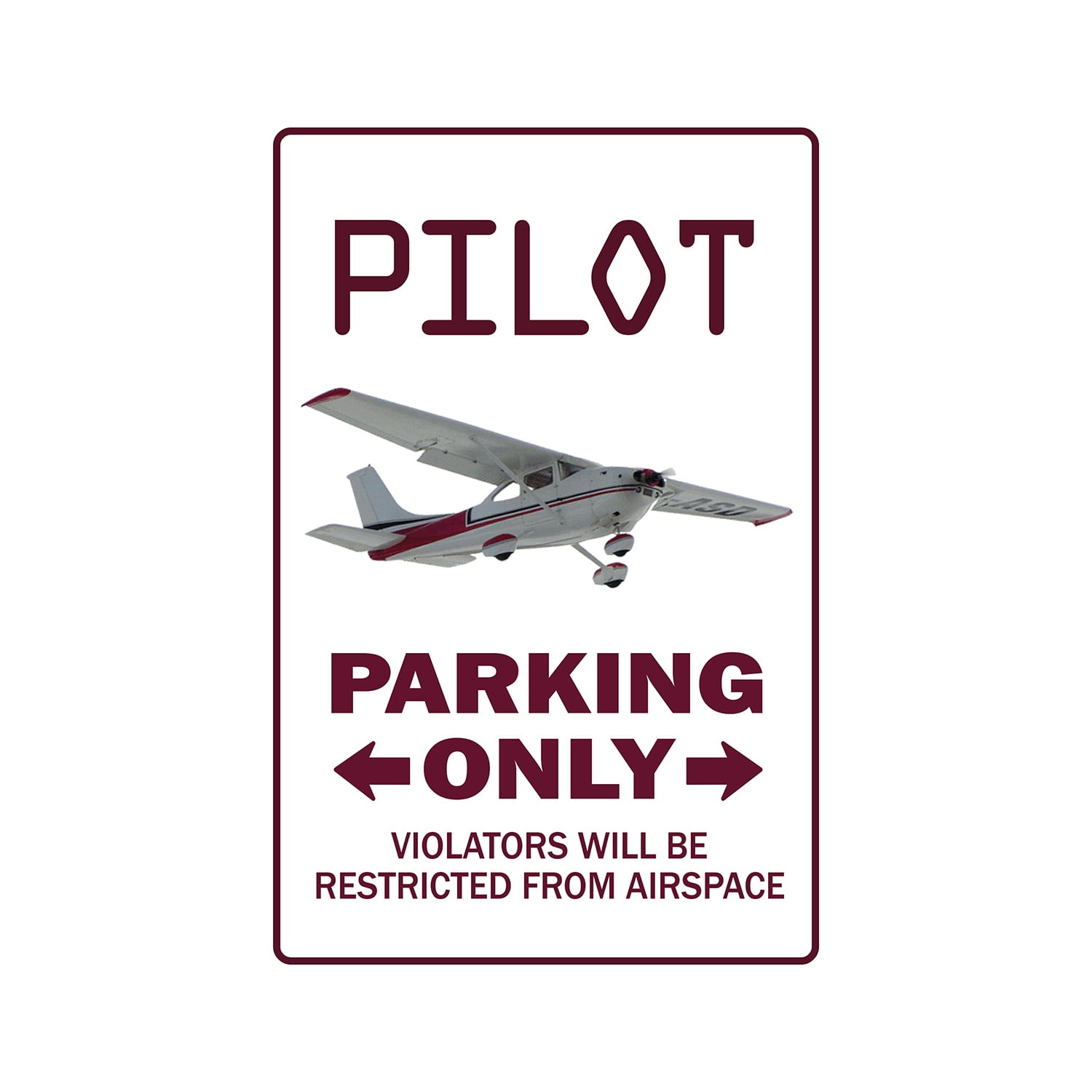 SignMission 8 x 12 in. Pilot Parking Sign - Walmart.com