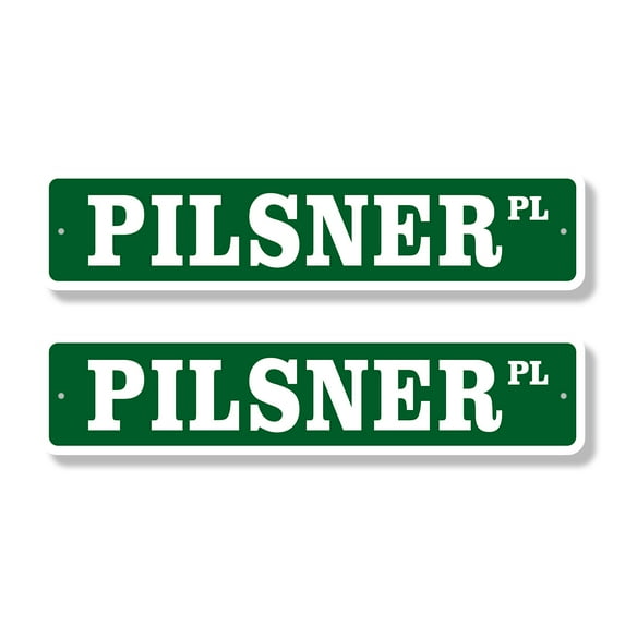 PILSNER Classic Street Sign (2 Pack) pale lager beer craft brew Road ...