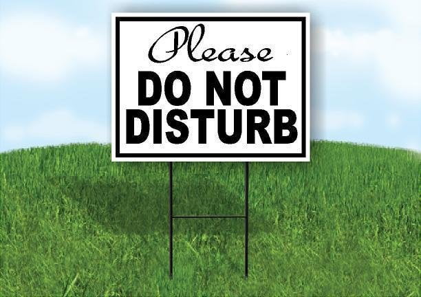 PLEASE DO NOT DISTURB 18inx24in Yard Road Sign w/ Stand - Walmart.com