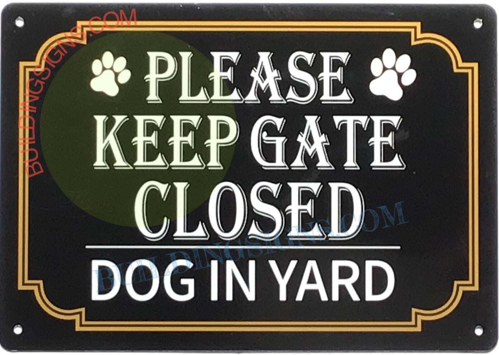 PLEASE KEEP GATE CLOSE DOG IN YARD SIGN (7X10,Black,Aluminum) -ref21022 ...