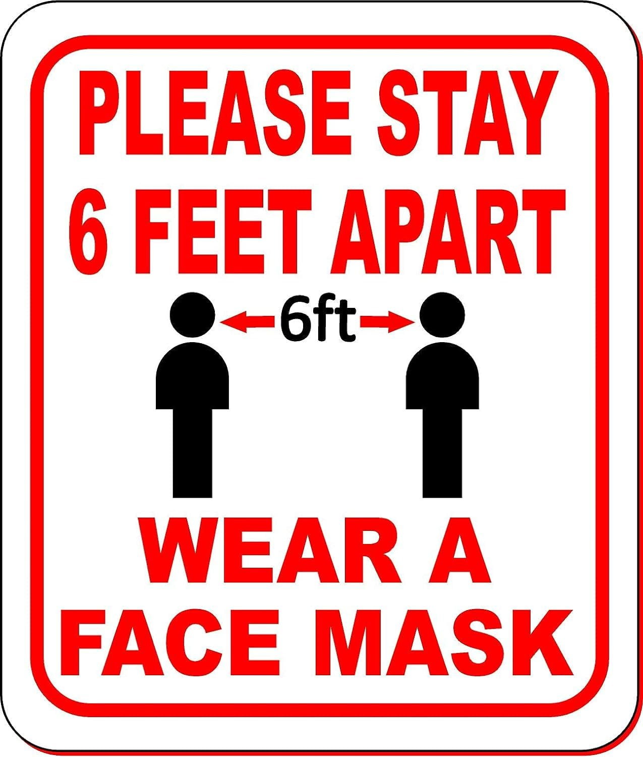 PLEASE STAY 6FT APART GRAPHIC WEAR A FACE MASK Aluminum Composite ...