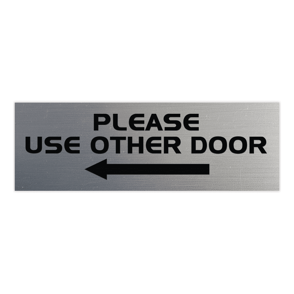 PLEASE USE OTHER DOOR Sign (Brushed Silver) Medium 3" x 8" - Walmart.com