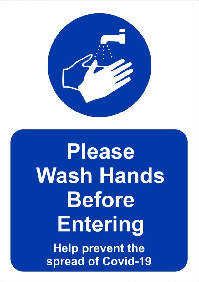 PLEASE WASH HANDS BEFORE ENTERING Metal SignS AND FOAMEX SIGNS H&S Size ...