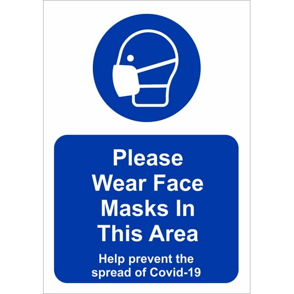 PLEASE WEAR FACE MASKS IN THIS AREA Metal SignS AND FOAMEX SIGNS H&S ...