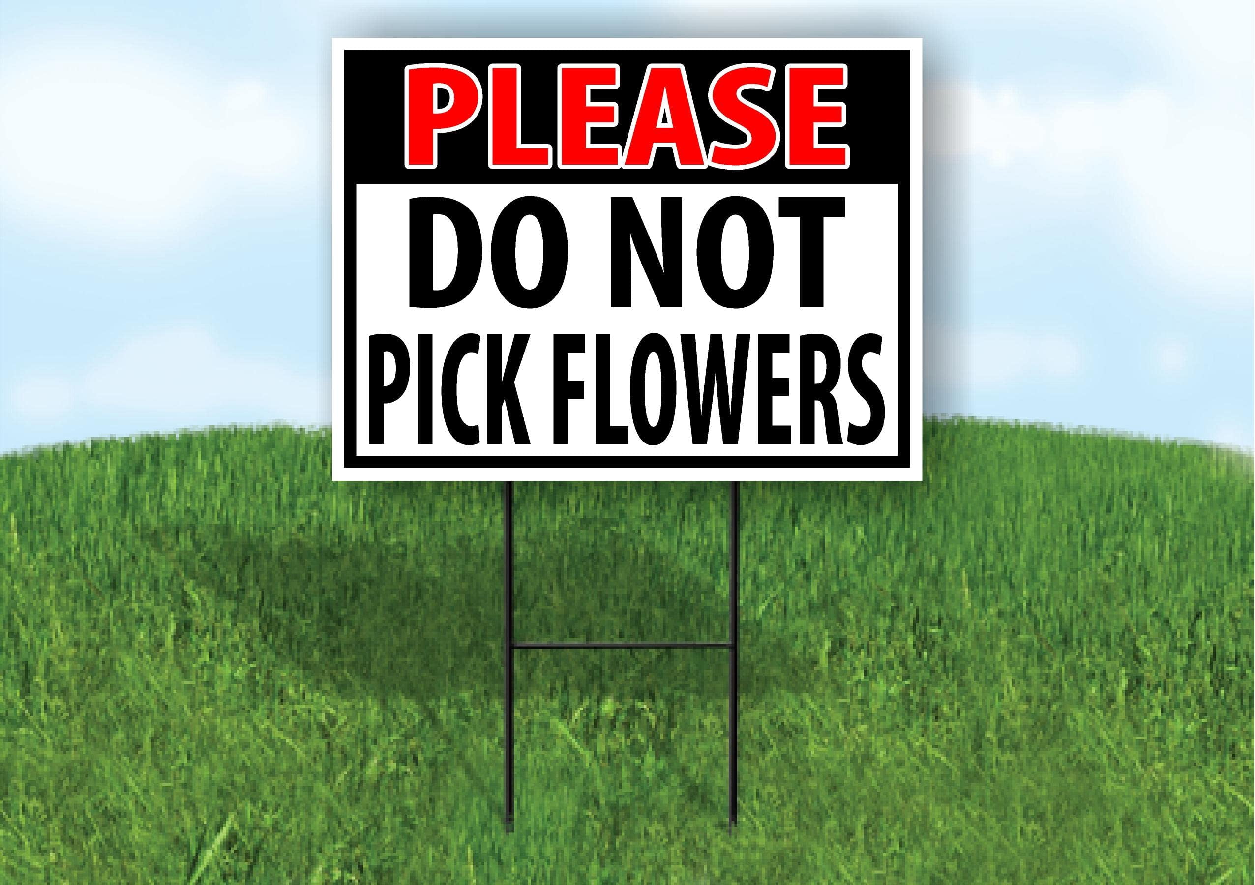 PLEASE do not PICK FLOWERS DOOR black and red 18 in x 24 in Yard Sign ...