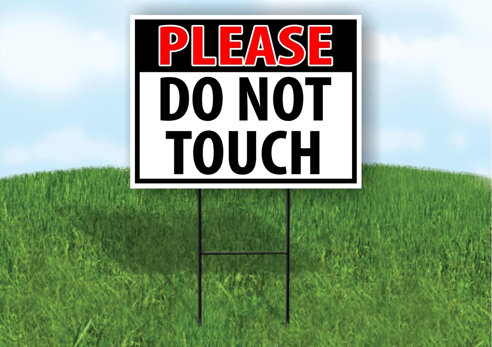 PLEASE do not touch black and red 18 in x 24 in Yard Sign Road Sign ...