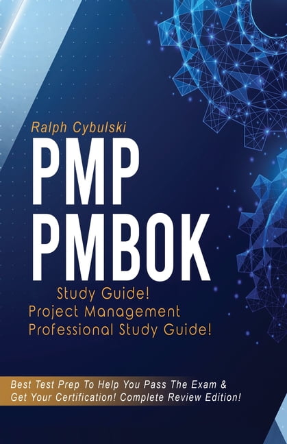 PMP PMBOK Study Guide! Project Management Professional Exam Study Guide ...