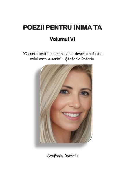 POEZII PENTRU INIMA TA Volumul VI, (Paperback) - Walmart.com