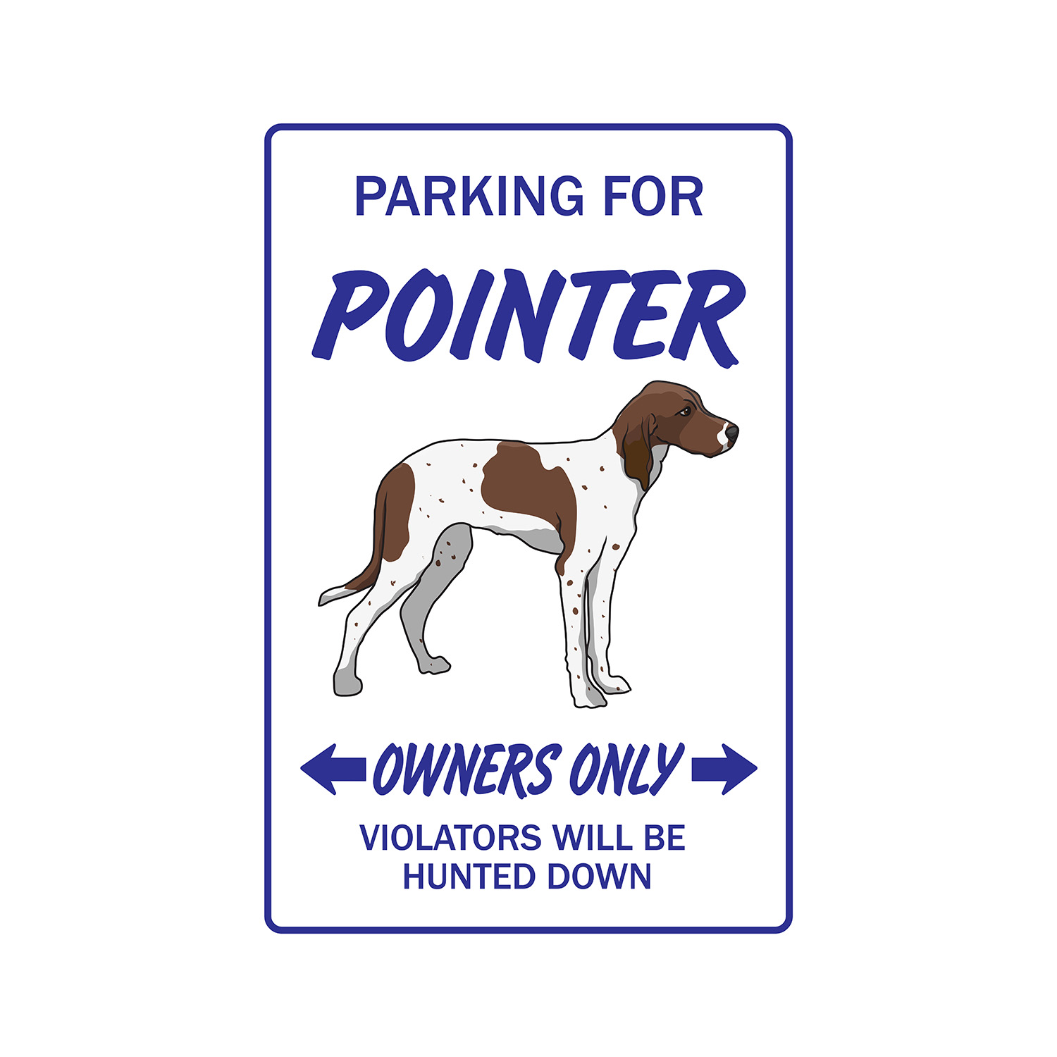 POINTER Aluminum Sign dog pet parking Aluminum Signs kennel hunter ...