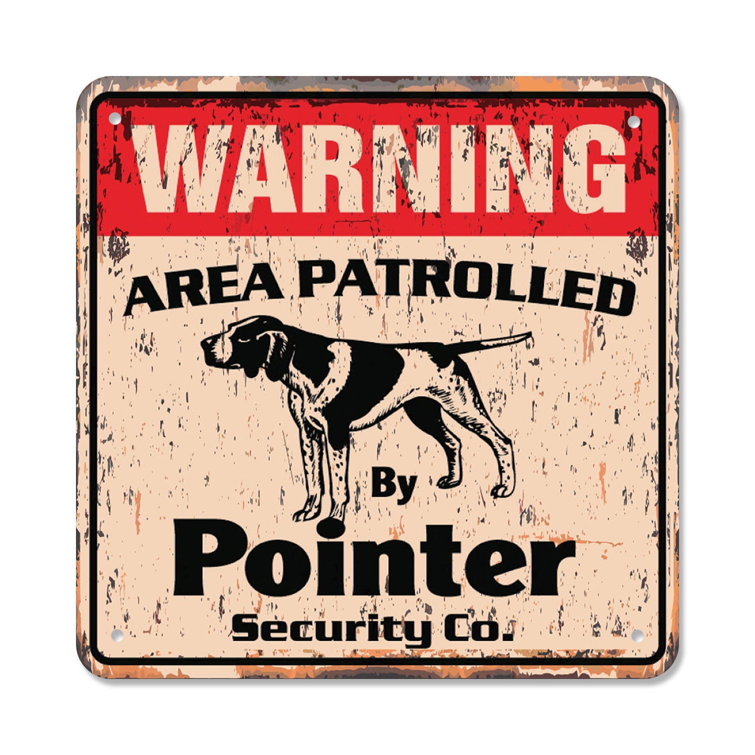 POINTER Vintage Security Sign Area Patrolled pet kid dog warning ...