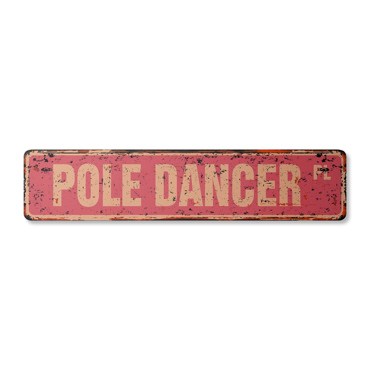 POLE DANCER Vintage Plastic Street Sign strip club stripper funny ...
