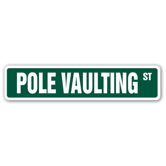 POLE VAULTING Street Sign Decal track and field vaulter high | Indoor ...