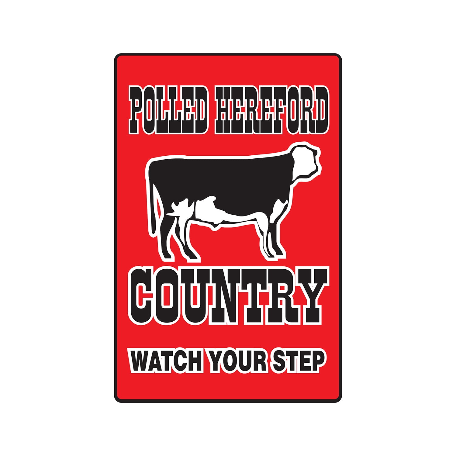 POLLED HEREFORD COUNTRY Decal farm animals watch your step redneck ...