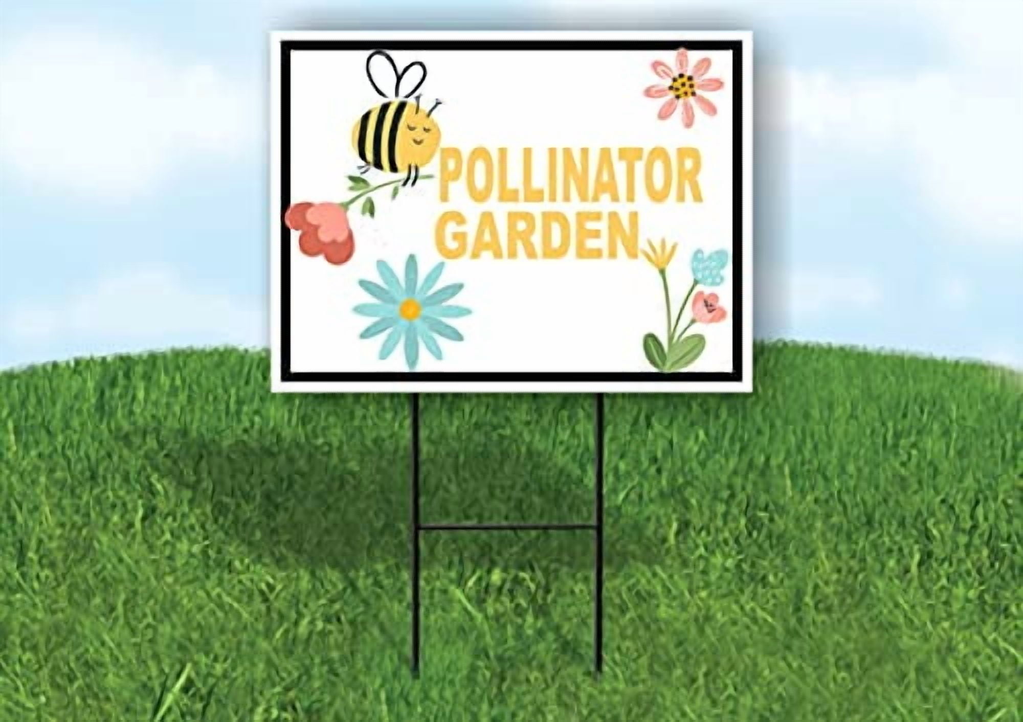 POLLINATOR GARDEN BEE - Single Sided Yard Sign ROAD SIGN with Stand ...