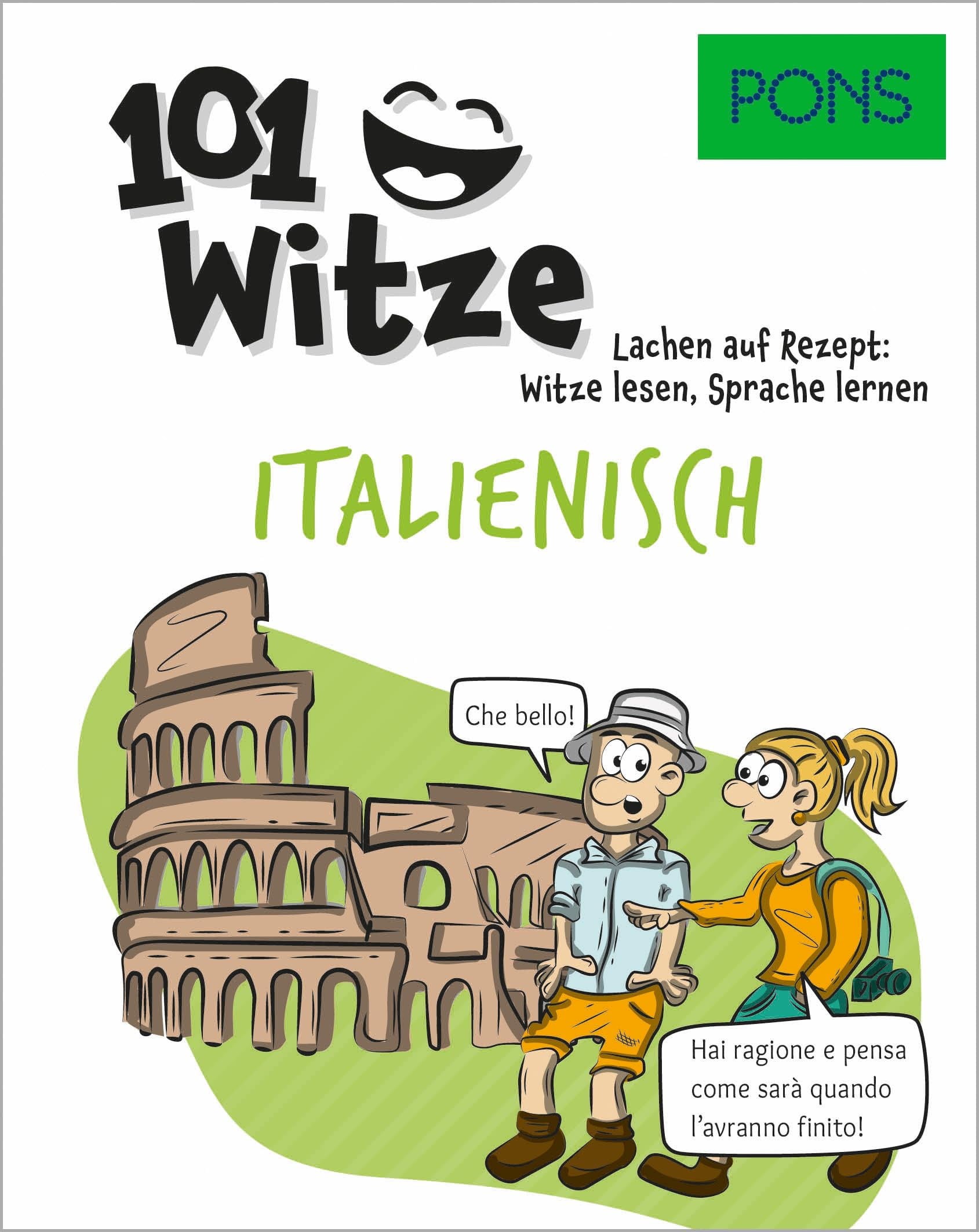 PONS 101 Witze Italienisch: Lachen auf Rezept: Witze lesen, Sprache ...