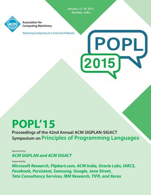 POPL 15 42nd ACM SIGPLAN-SIGACT Symposium on Principles of Programming Languages (Paperback ...